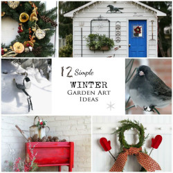 12 Simple Winter Garden Art Ideas — Empress of Dirt
