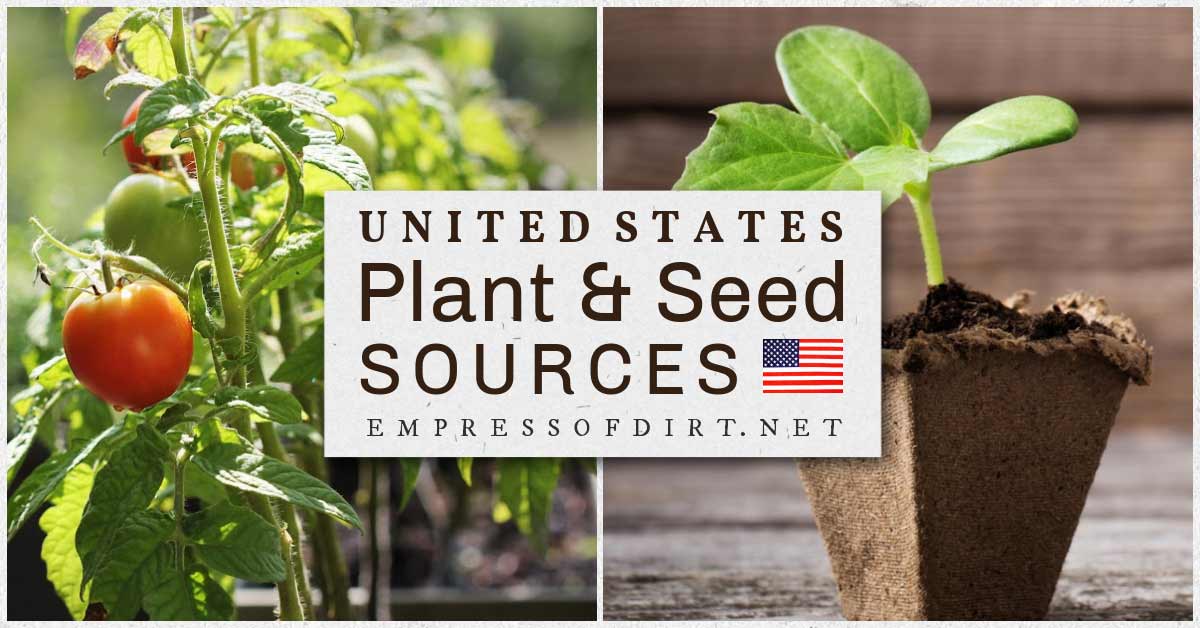 USA Garden Plant & Seed Sources (Listed By State) — Empress of Dirt