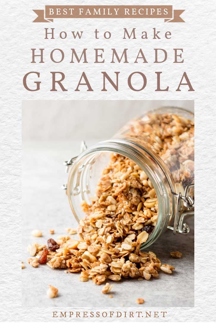 How to Make Perfect Granola (Recipe) — Empress of Dirt