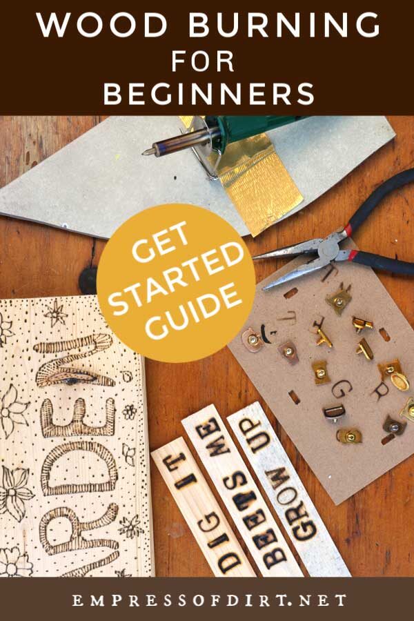 Wood Burning For Beginners (Easy Guide) | Empress of Dirt