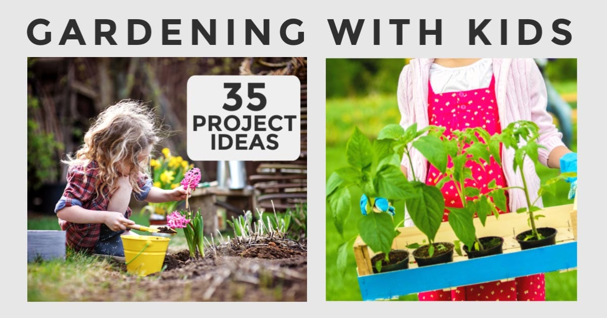 Gardening With Kids: 35 Playful & Practical Ideas | Empress of Dirt