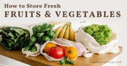 How to Store Fruits & Vegetable For Maximum Freshness